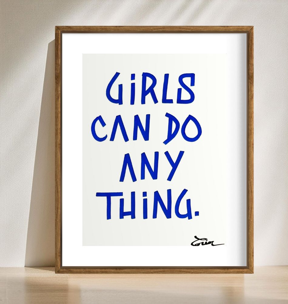 Empowering Quote: Girls Can Do Anything – MAISON CACTUS